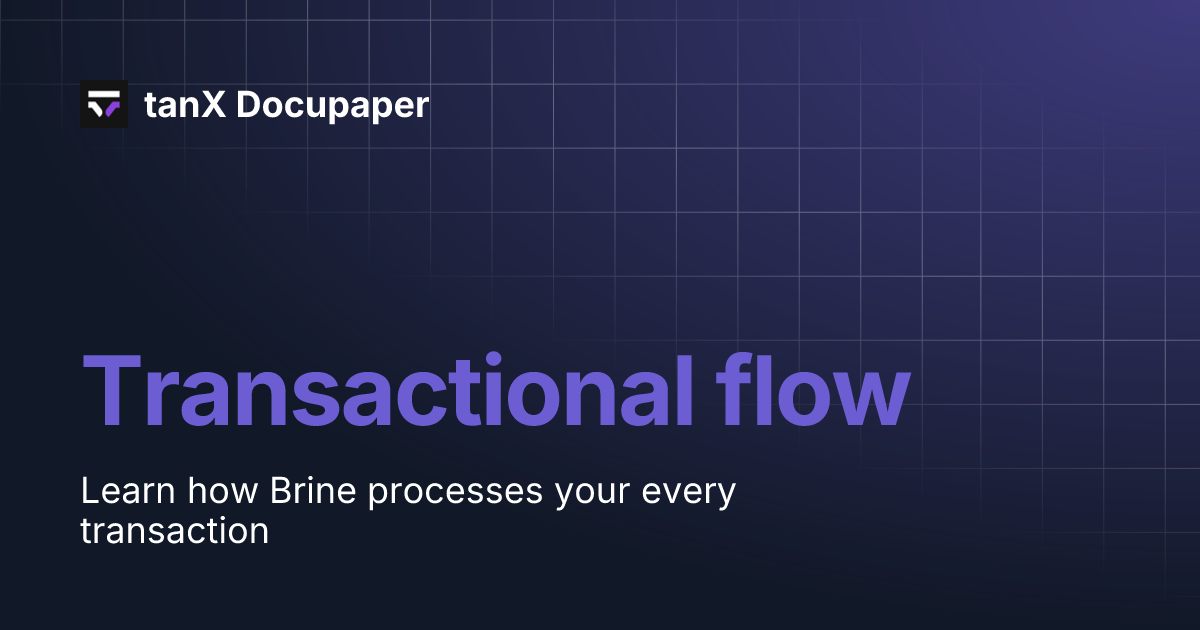 Transactional flow | tanX Docupaper