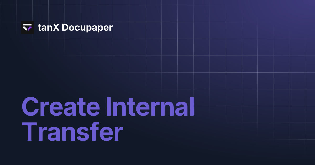 Create Internal Transfer | tanX Docupaper