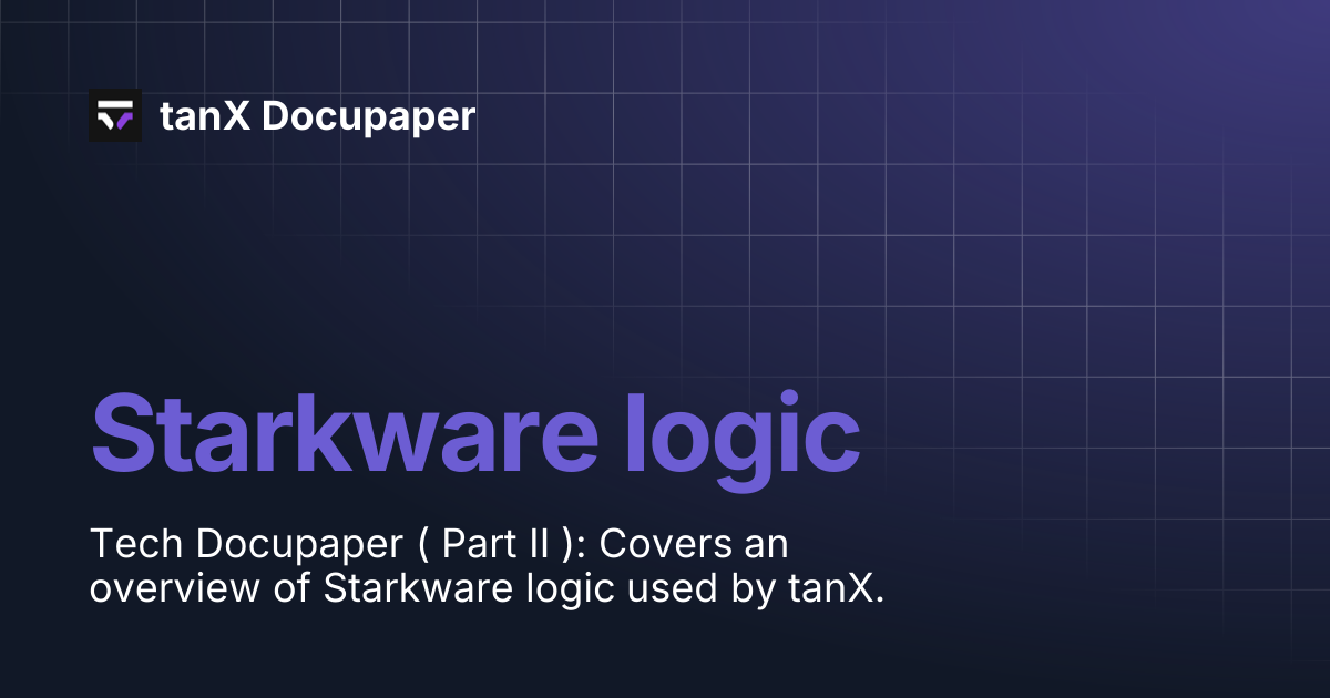 Starkware logic | tanX Docupaper